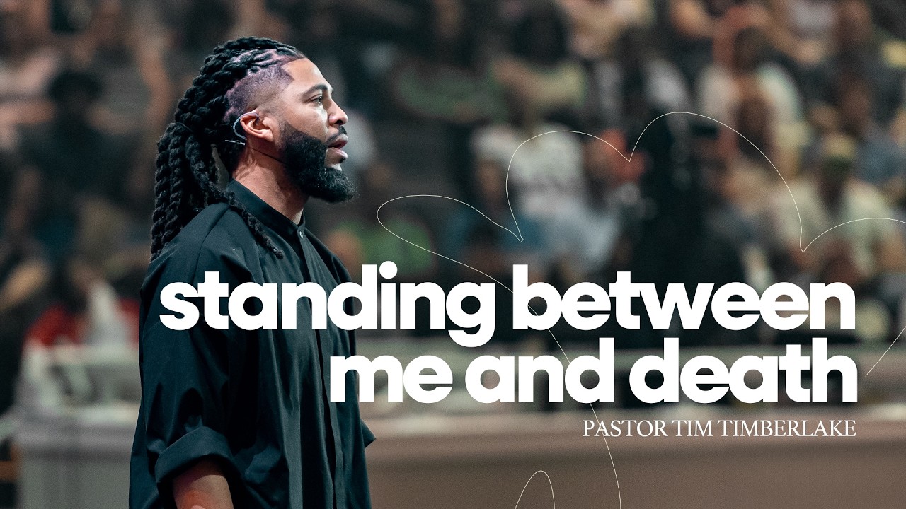 Standing Between Me and Death | Tim Timberlake | Resurrection Sunday