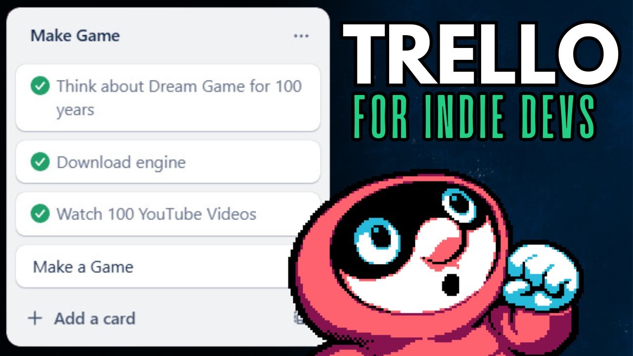 Effective Game Development Project Management with Trello and Kanban ...