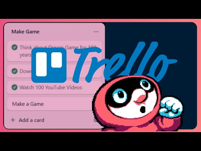 Effective Game Development Project Management with Trello and Kanban ...