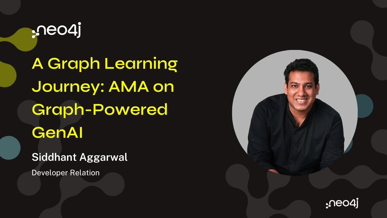 Video: A Graph Learning Journey: AMA on Graph-Powered GenAI - Graph Database & Analytics