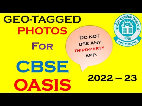 CBSE OASIS & Geo-Tagged Photos: Step-by-Step Solutions for Schools ๐๐ธ