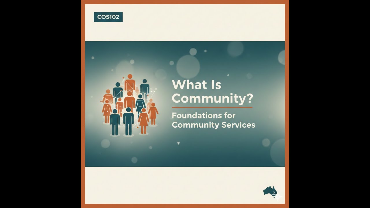 Understanding Community: Foundations for Community Services
