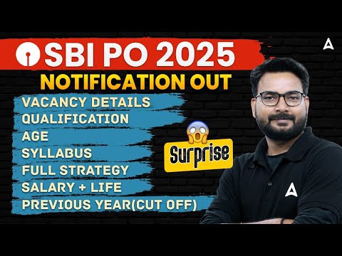 SBI PO 2025 Notification | SBI PO Age, Syllabus, Salary, Vacancy | Full Detailed Information