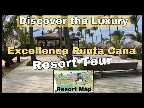 Discovering Luxury at Excellence Punta Cana / Full Resort Tour