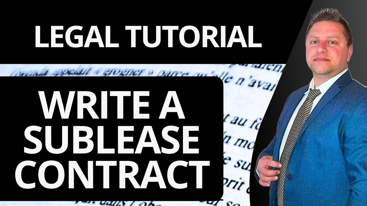 How to Write a Sublease Contract | Legal Tutorial 2026