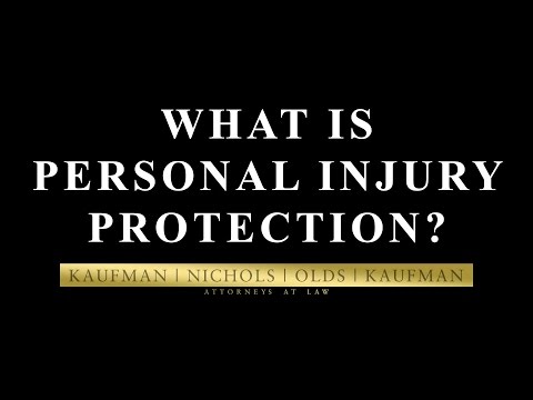 What is Personal Injury Protection (PIP) Coverage? - Kaufman, Olds, Nichols, Kaufman