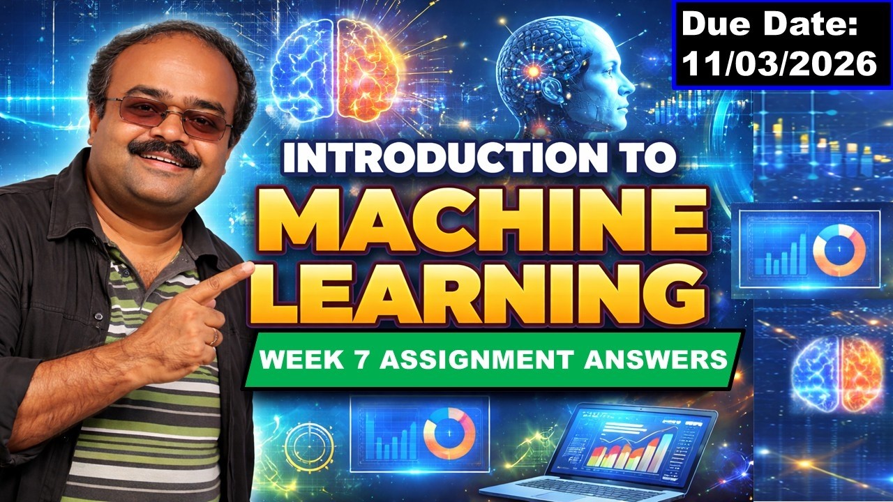 Introduction to Machine Learning Week 7 Assignment 7 answer solution Jan 2026 NPTEL Swayam