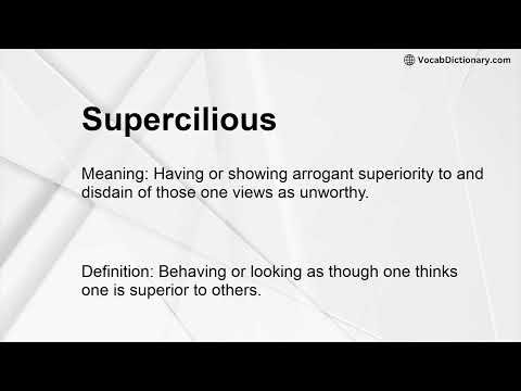 Supercilious Meaning