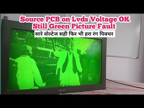 Videocon Lcd Led tv|Green Picture Problem |Source Lvds  voltage okStill Green screen& signal Details