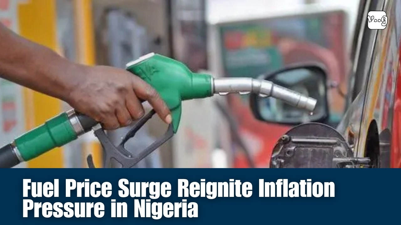 Fuel Price Surge Reignite Inflation Pressure in Nigeria | MarketSquare | Veegil Media