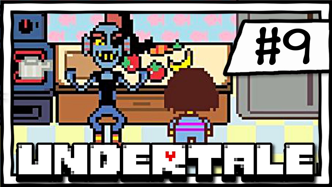 Cooking With Undyne! [9] Undertale Blind Playthrough