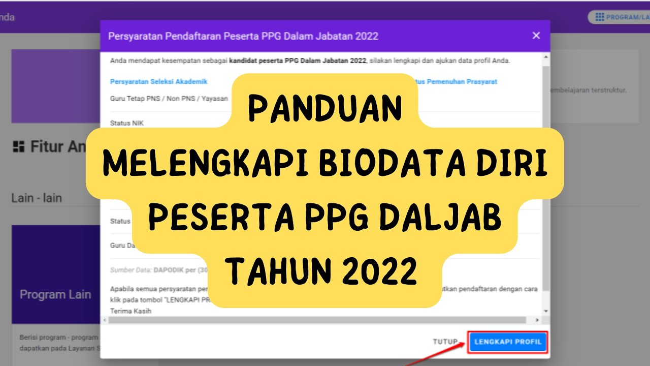Panduan Melengkapi Biodata Diri Peserta PPG Dalam Jabatan Tahun 2022