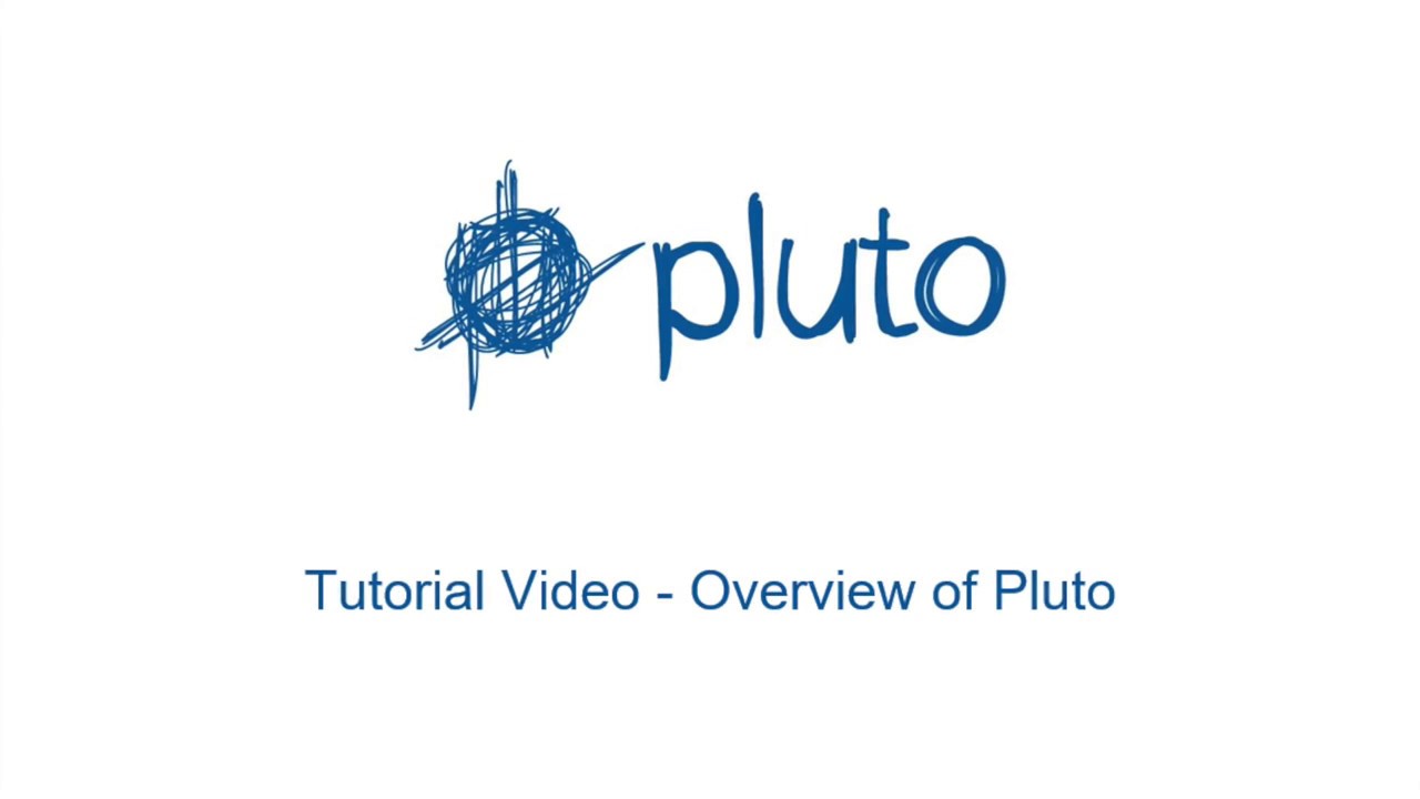Overview of Pluto tutorial