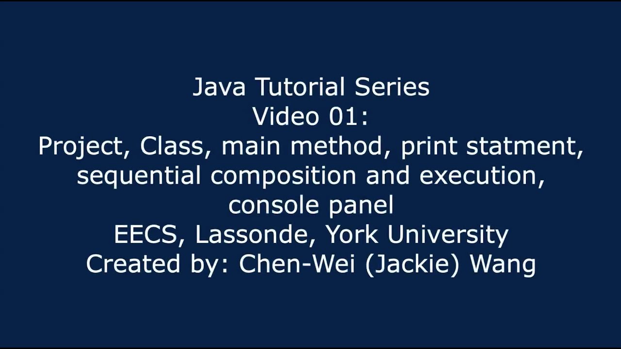 EECS1021 Java Tutorial 01