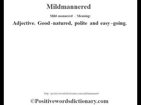 Mildmannered definition | Mildmannered meaning