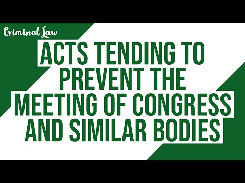 [Article 143] Acts tending to prevent the meeting of Congress and similar bodies; Criminal Law