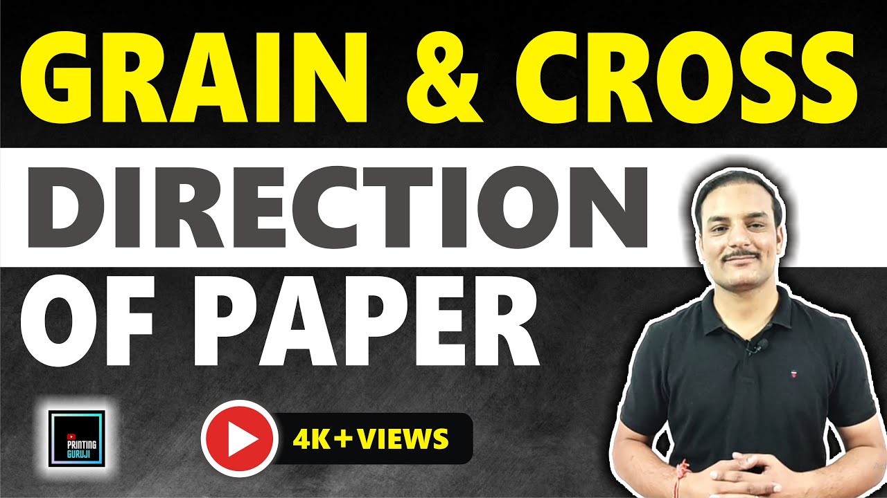 Understanding Paper Grain Direction: A Guide for Printing Enthusiasts ...