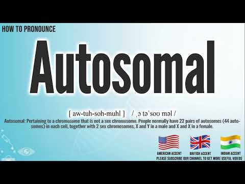 Autosomal Pronunciation | How to Pronounce (say) Autosomal CORRECTLY | Medical Meaning