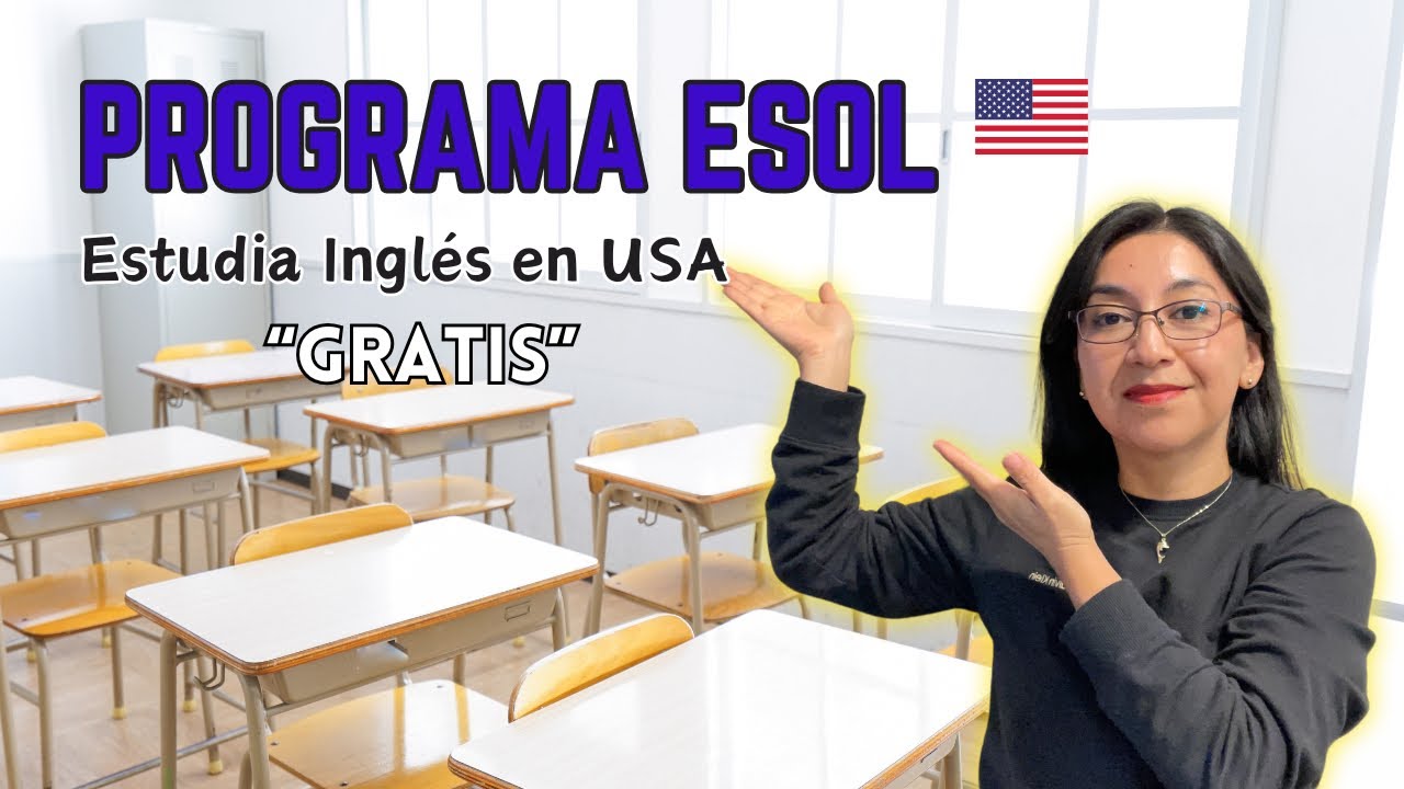 🇺🇸Cómo Aprender Inglés Gratis en USA con el Programa ESOL: Todo lo que Necesitas Saber para 2025!