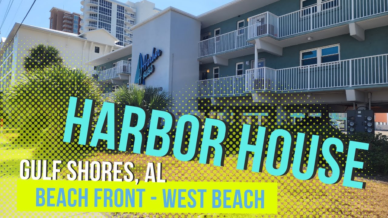 Harbor House - Gulf Shores, AL