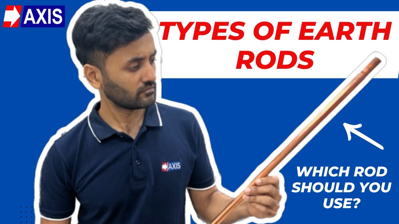 Type of Earth Rods - Technicalities & Applications Explained! ✅