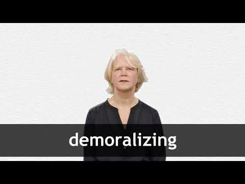 DEMORALIZING - Definition & Translations | Collins English Dictionary