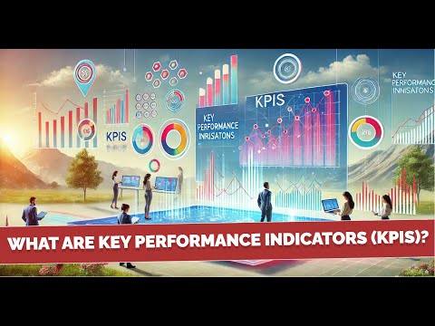 What are Key Performance Indicators (KPIs)?