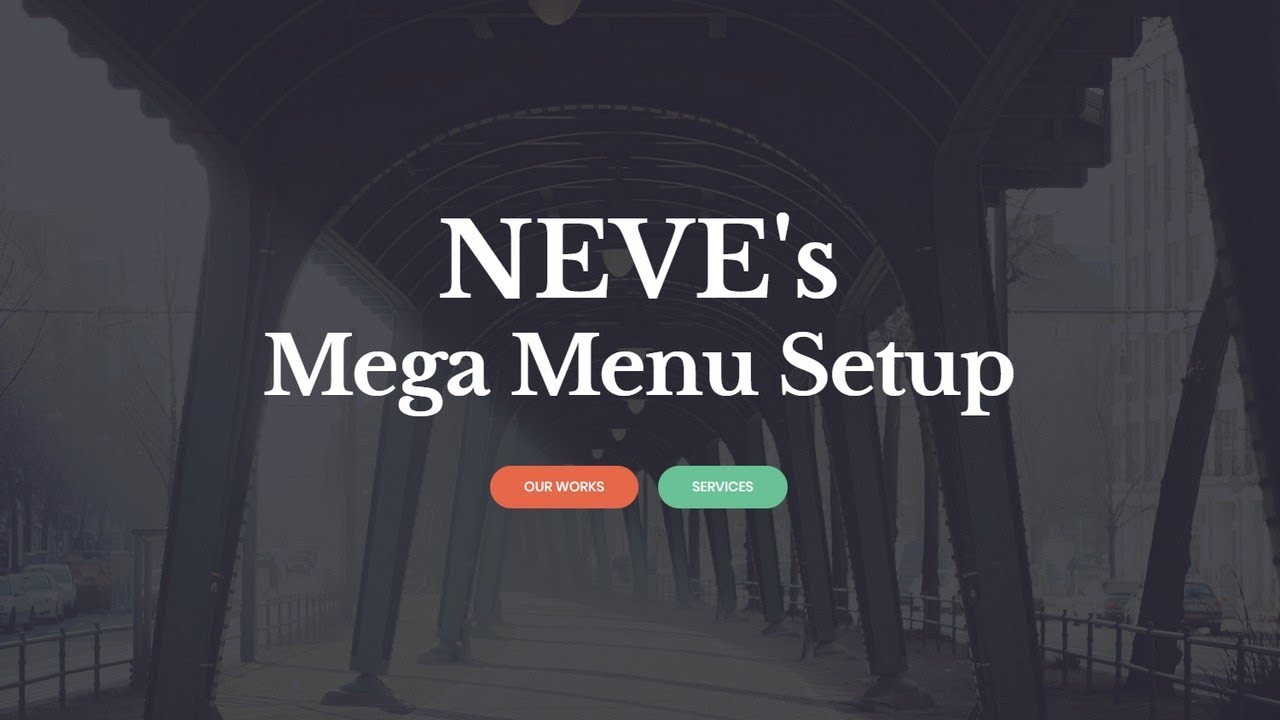 Neve Mega Menu Tutorial: Easy WordPress Mega Menu Without Plugin ⚡