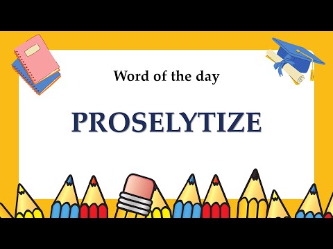 Proselytize meaning