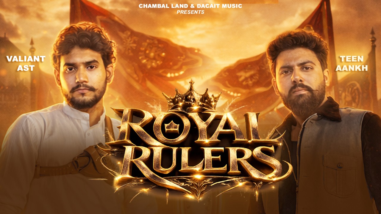 Royal Rulers  - Teenaankh | Valiant Ast (Official Music Video) Chambal Song | New Haryanvi Song 2026
