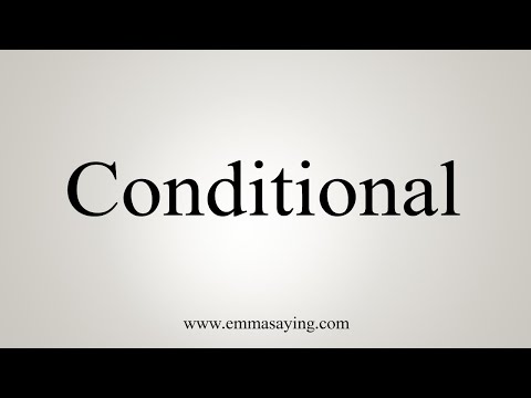 How To Pronounce Conditional