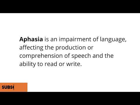What is Aphasia? Meaning of Aphasia?
