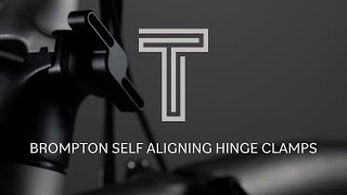 Brompton Self-Aligning Hinge Clamps For T Line advert uk