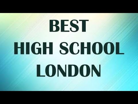 Best High School in London