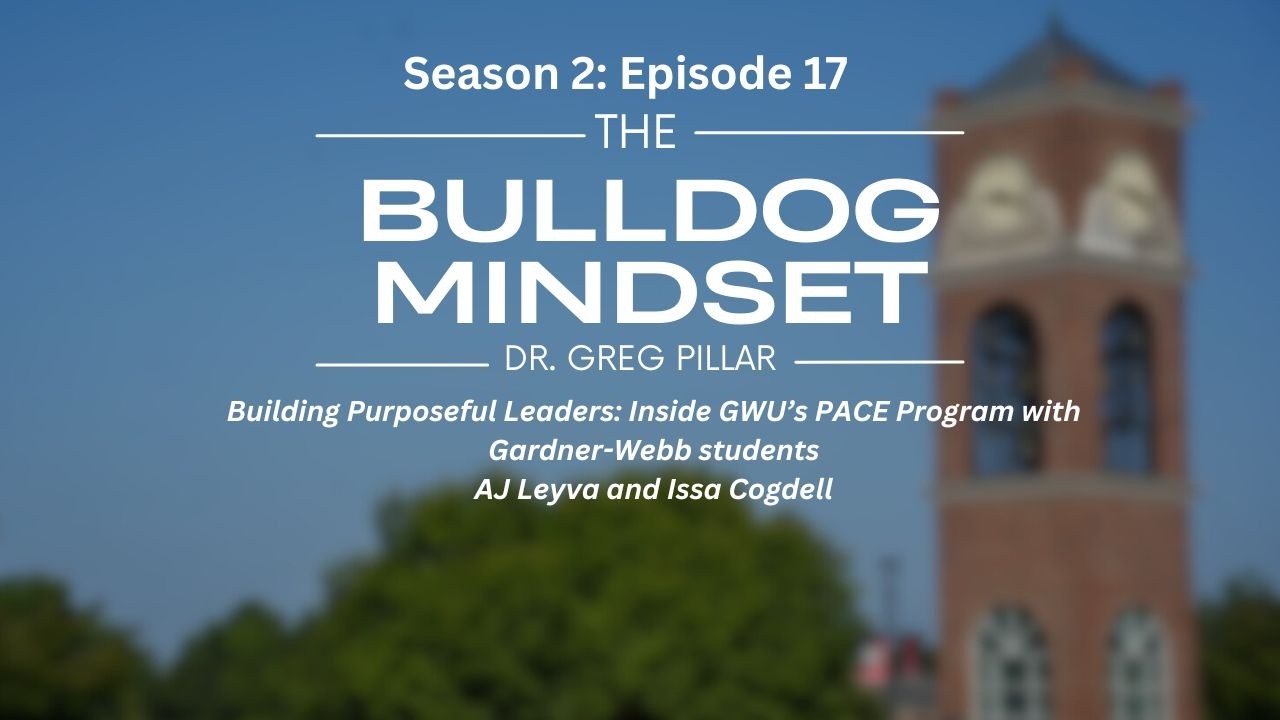 Building Purposeful Leaders: Inside GWU’s PACE Program | Bulldog Mindset