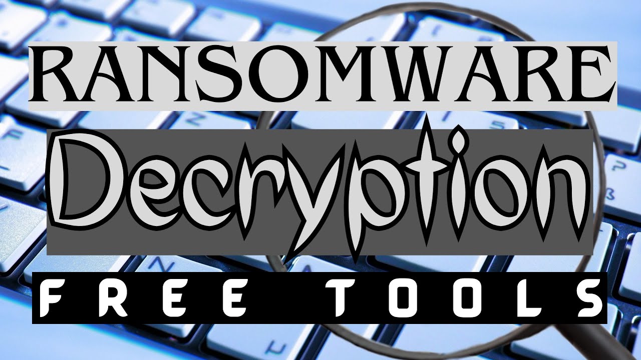 5 Free Ransomware Decryption Tools 2023 (Ransomware Removal)