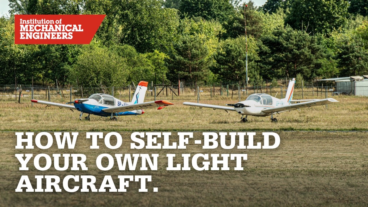 How to self-build your own light aircraft: an engineer’s journey