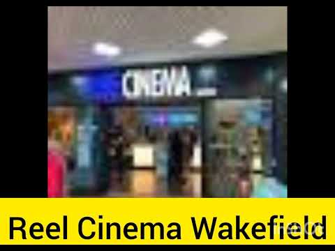 Reel Cinema Wakefield