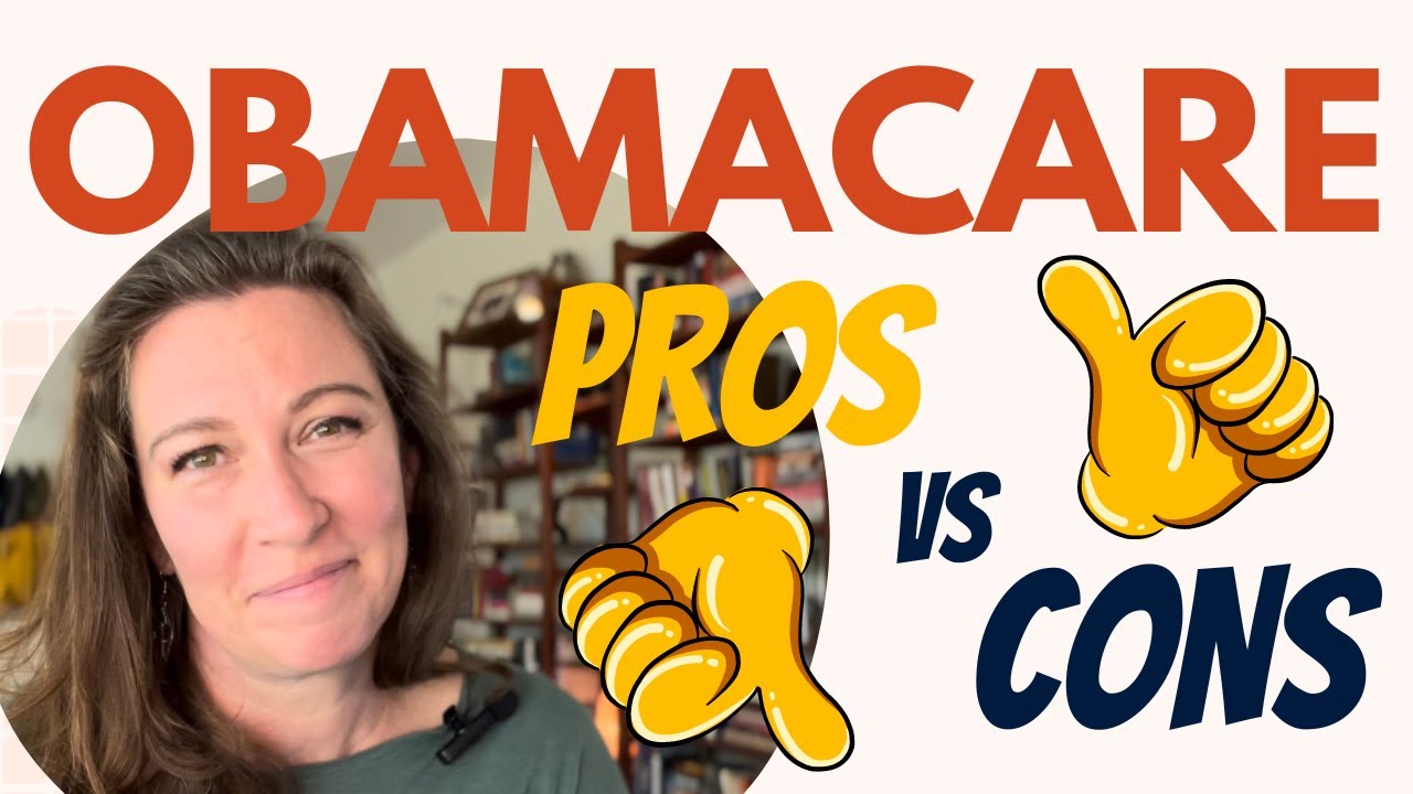 The Pros and Cons of Obamacare