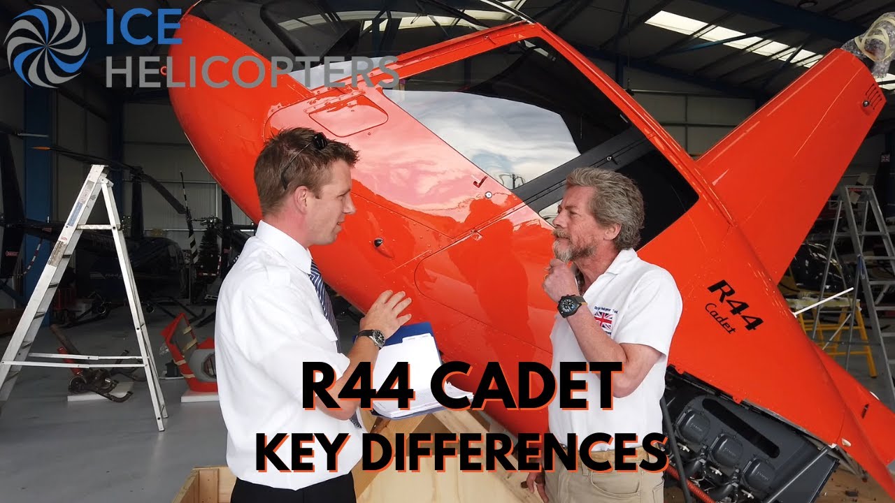 Robinson R44 Cadet - The KEY DIFFERENCES