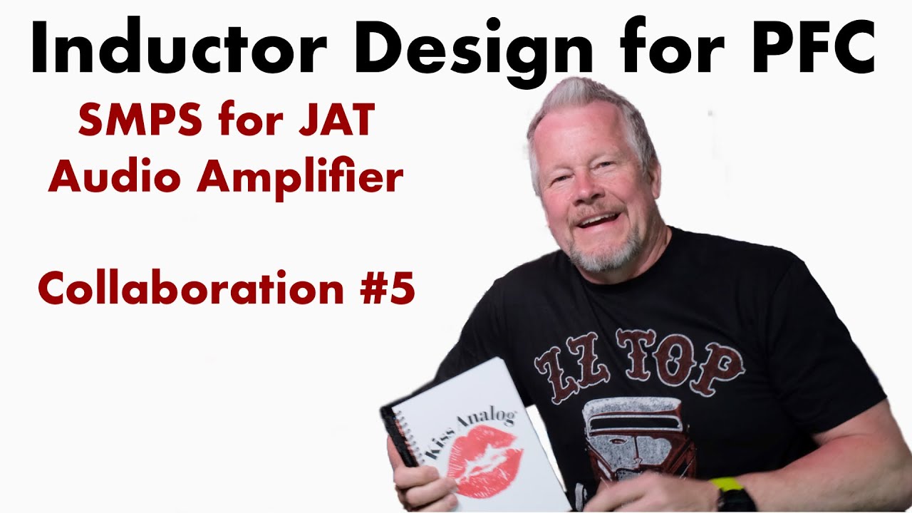 PFC Boost Inductor Design for the JAT Audio Amp in Collab ep#5