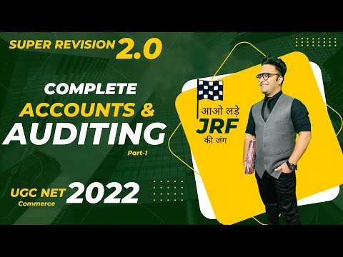 Complete Accounts and Auditing Revision -- Paper 2 Commerce Ugc Net Video Lecture - Crash Course ...