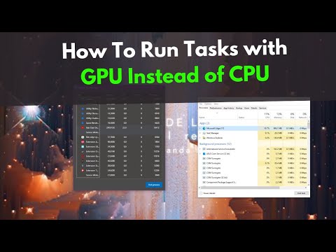 Run Tasks with GPU Instead of CPU - Optimize Your PC