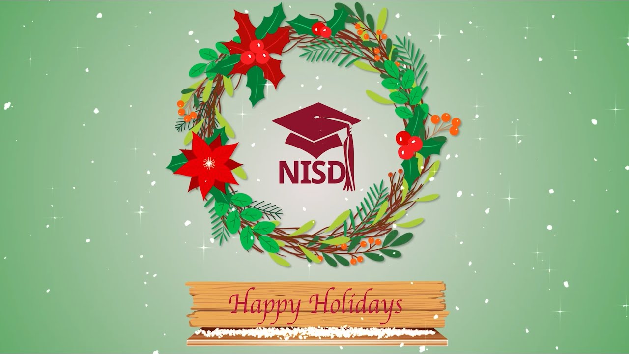 A Holiday Message from the NISD Superintendent