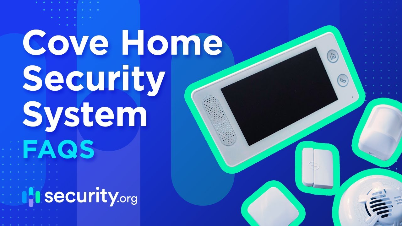 Cove Security FAQs!