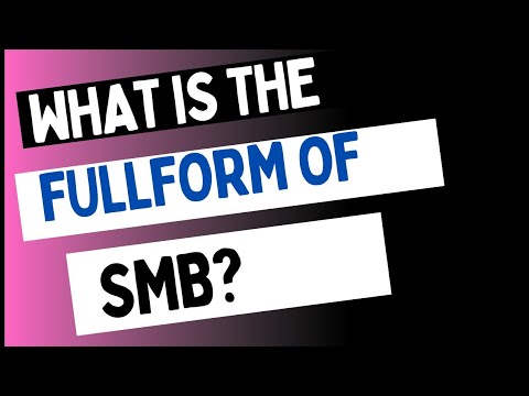 SMB FULL FORM PART (1397)// WHAT IS THE FULL FORM OF SMB? // FULL FORM OF SMB//