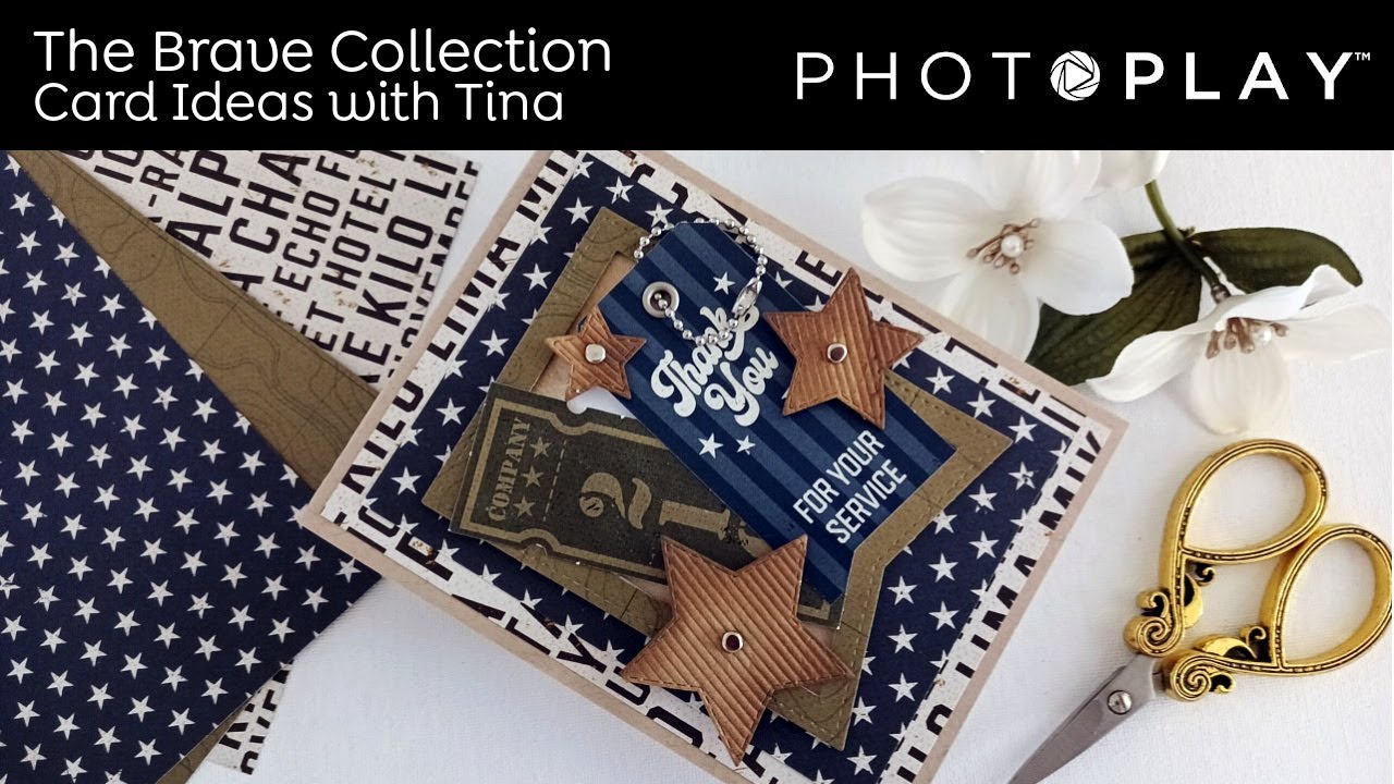 Tuesdays with Tina | A Military Thank You Card with The Brave Collection | PHOTOPLAY PAPER