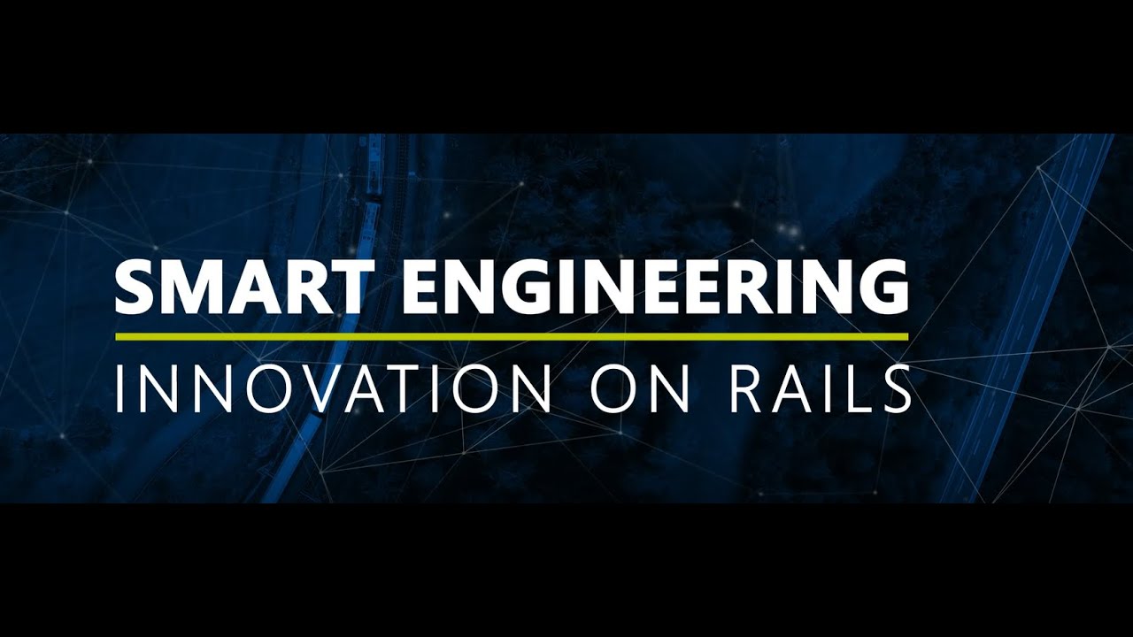 Smart Engineering in Railway Technology: Innovation on Rails
