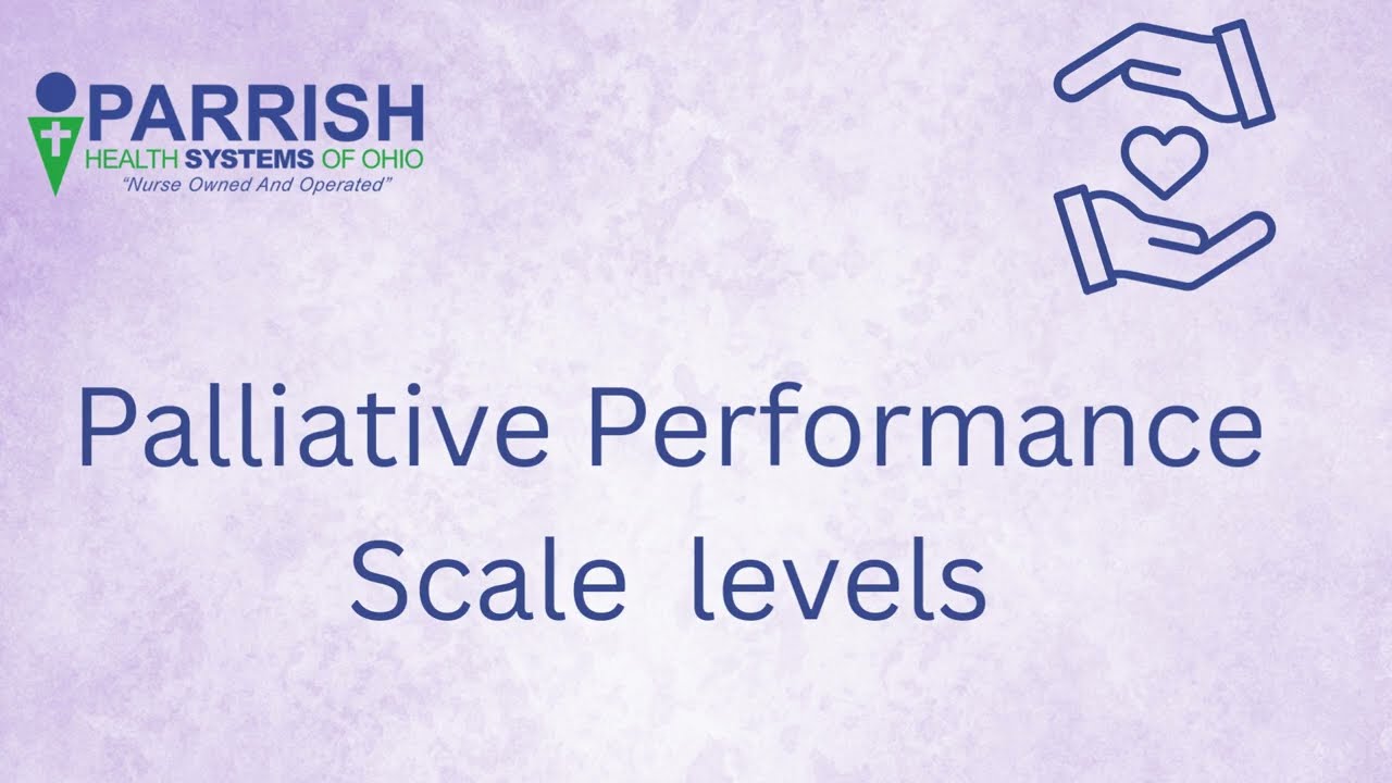 PPSv2 Explained: The Palliative Performance Scale in Practice