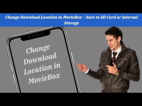 Change Download Location in MovieBox – Save to SD Card or Internal Storage